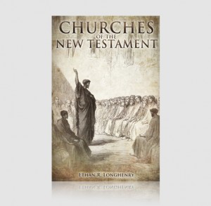 Churches of the New Testament - DeWard Publishing Company